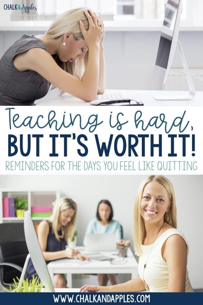 5 Reminders for when You Want to Quit Teaching - Chalk & Apples