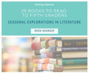 29 Books to Read for Fifth Graders: Seasonal Explorations in Literature ...