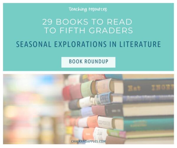 29 Books to Read for Fifth Graders: Seasonal Explorations in Literature ...