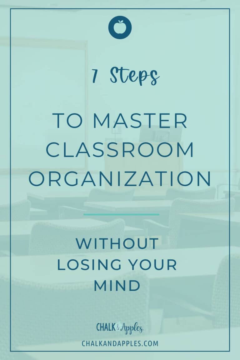 7 Steps to Master Classroom Organization Without Losing Your Mind ...