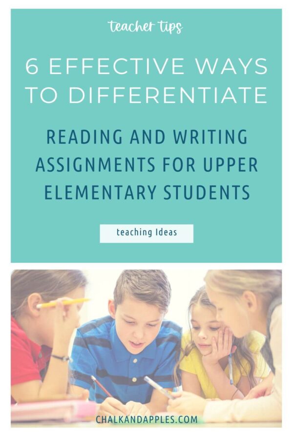 6 Effective Ways to Differentiate Reading and Writing Assignments for ...