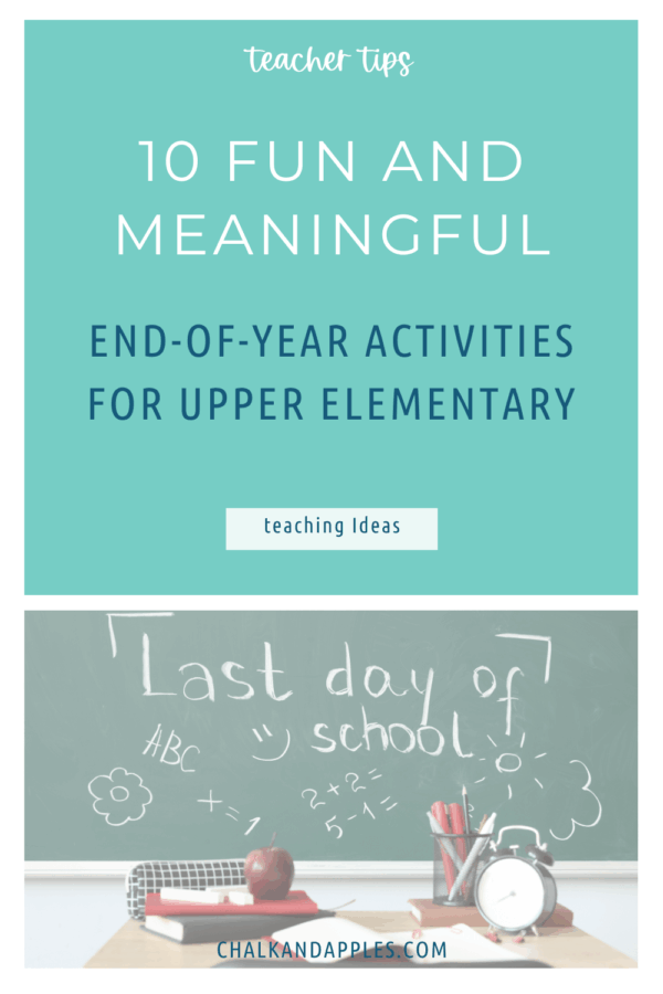 End-of-Year Activities for Upper Elementary - Chalk & Apples