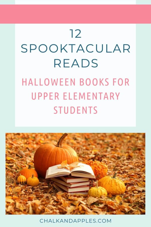 12 Spooktacular Reads: Halloween Books for Upper Elementary Students ...