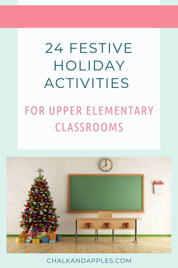 24 Festive Holiday Activities for Upper Elementary Classrooms - Chalk ...