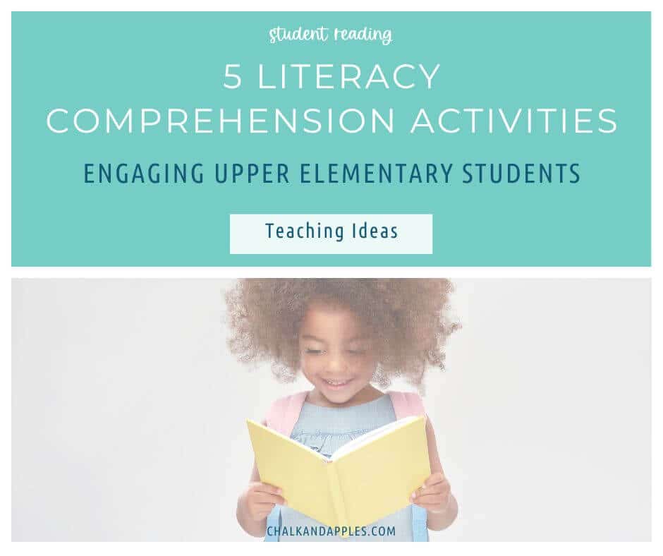 5 Literacy Comprehension Activities: Engaging Upper Elementary Students ...