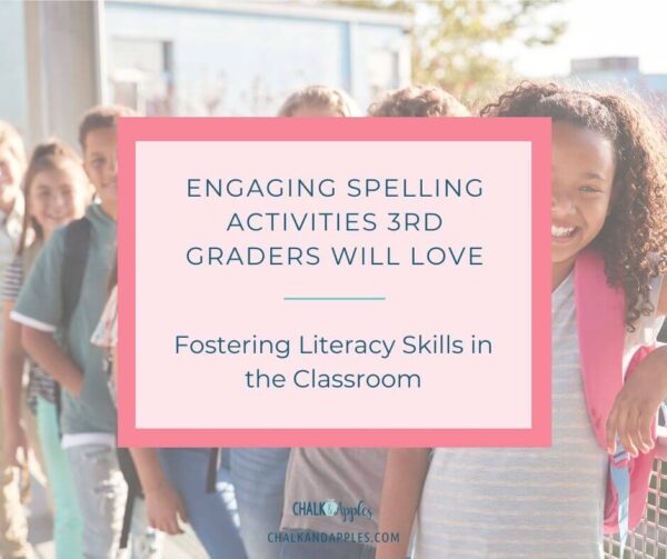 Engaging Spelling Activities 3rd Graders Will Love: Fostering Literacy ...