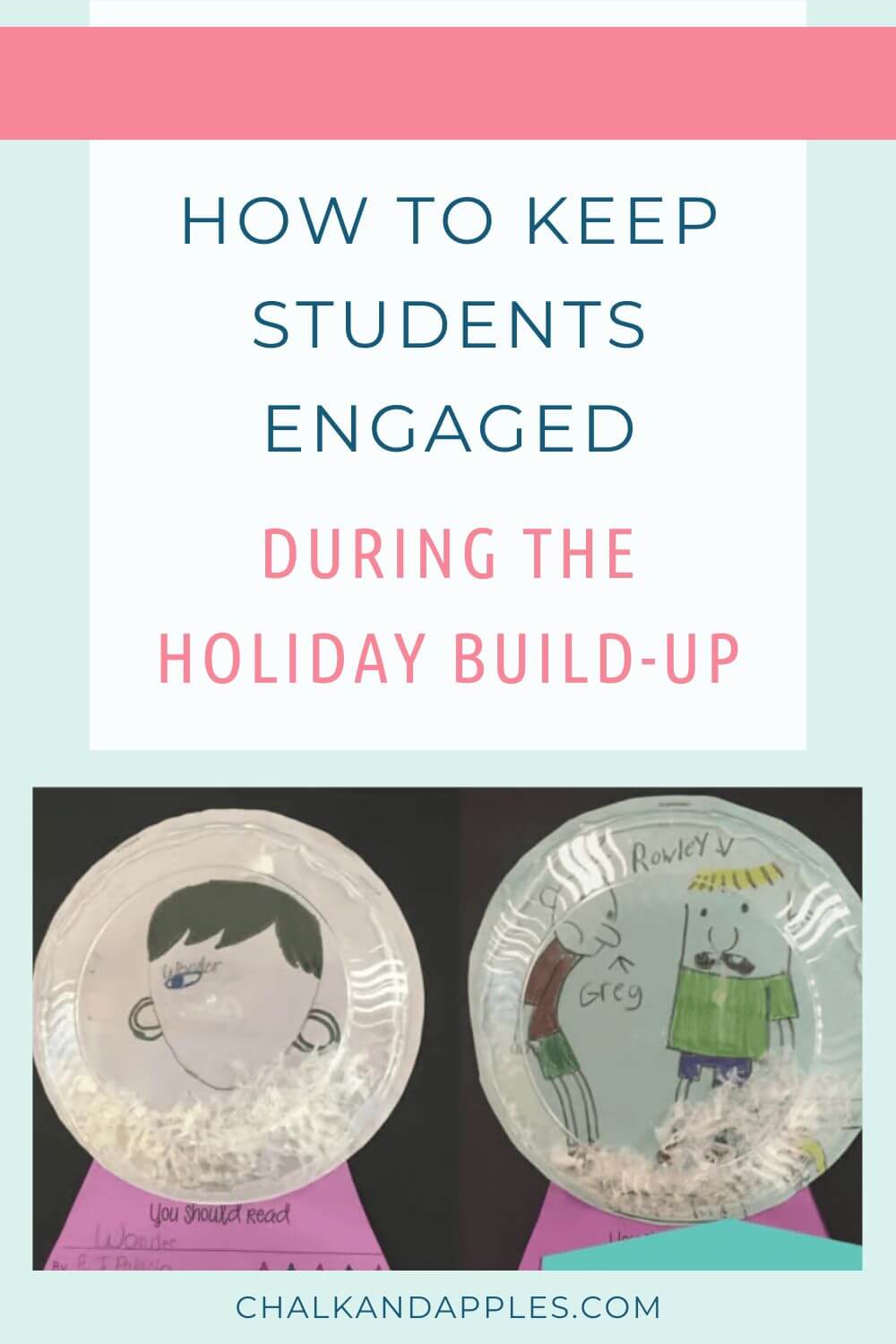 Student Engagement Before Holidays - Chalk & Apples