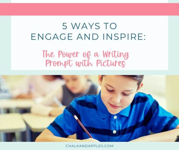 5 Ways to Engage and Inspire: The Power of a Writing Prompt with ...